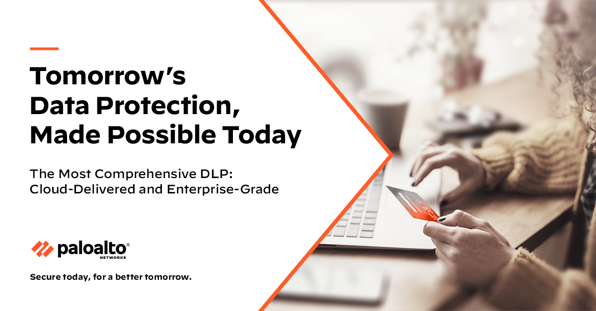 Introducing Palo Alto Networks Enterprise DLP